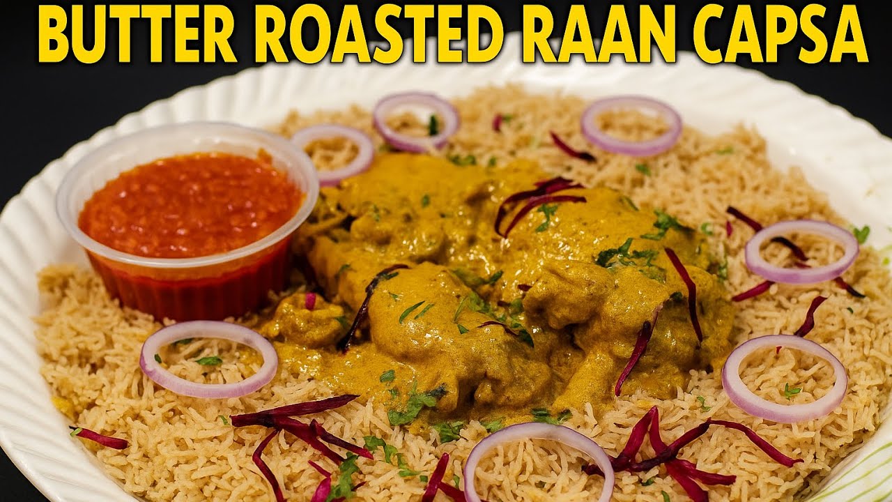 Butter Roasted Raan kepsa | Easy Mutton Raan recipe | Mutton Kepsa ...