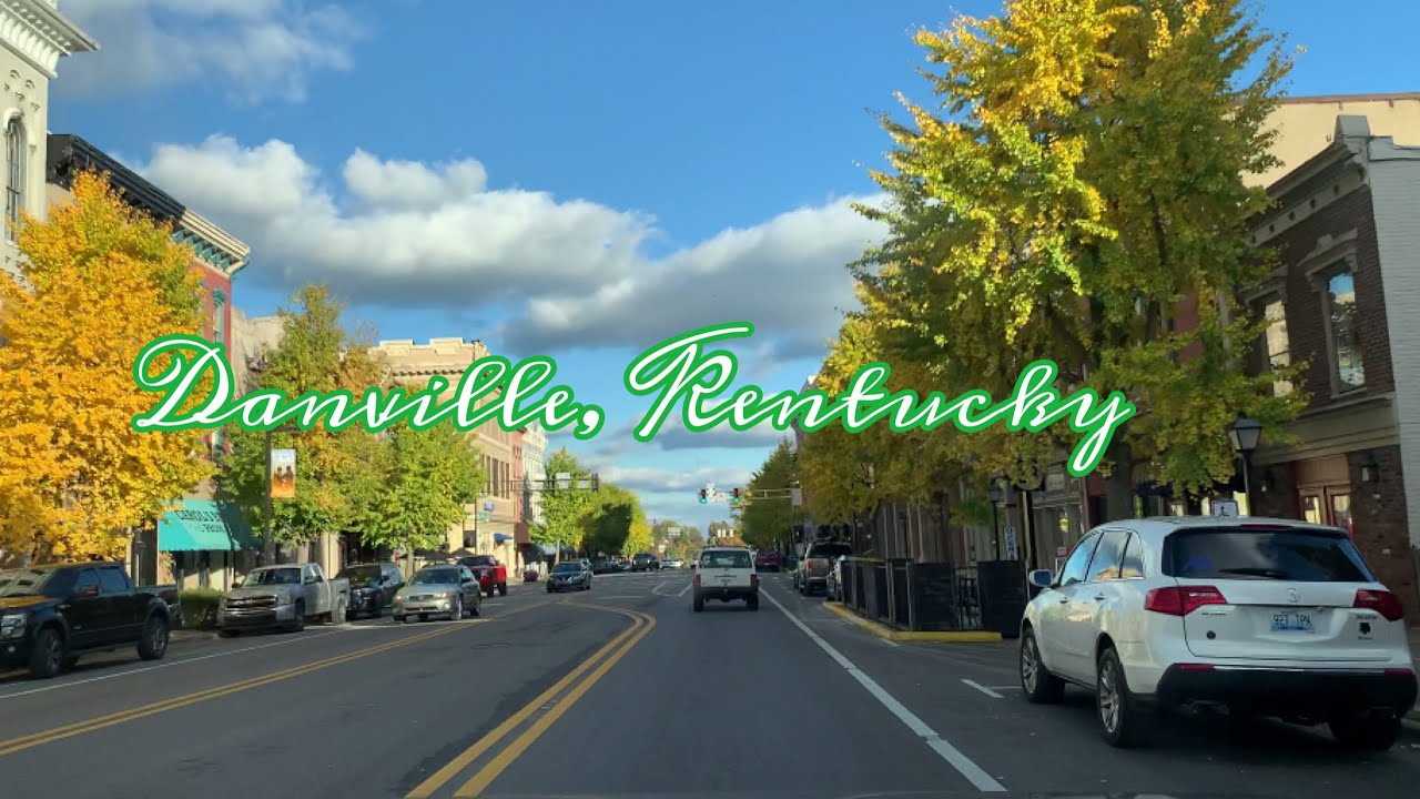 DANVILLE, KENTUCKY|ONE OF THE BEST CITIES TO RETIRE IN THE USA|Boo and ...