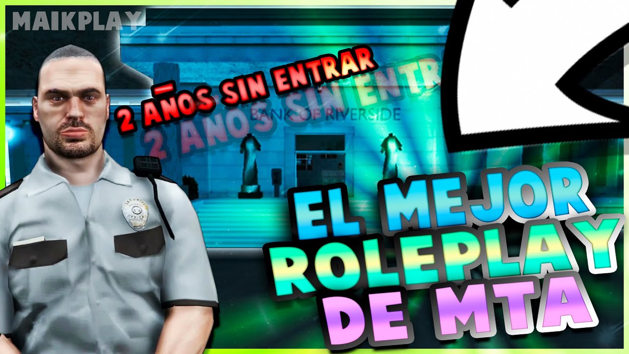 EL PRIMER Y MEJOR SERVIDOR DE ROLEPLAY MTA *BAYSIDE RP* | (MAIKPLAY ...
