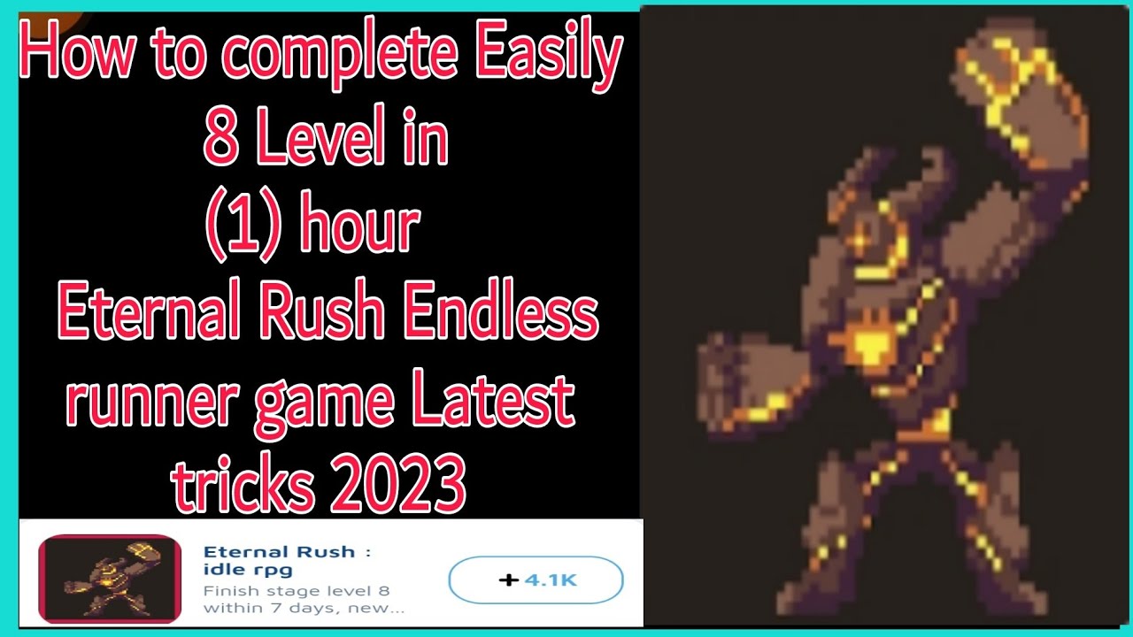 How to complete Easily 8 Level Eternal Rush Endless runner game Latest ...