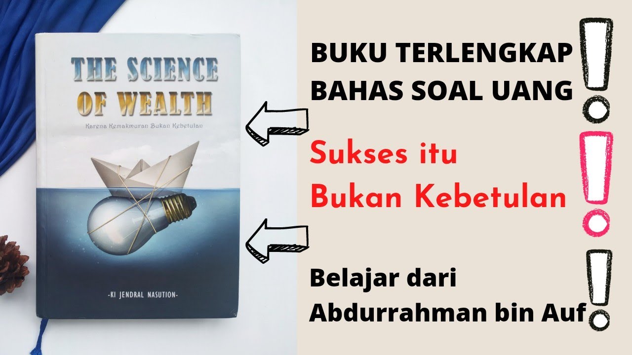 Review Buku The Science Of Wealth Ki Jendral Nasution Jilid 1 #booktube ...