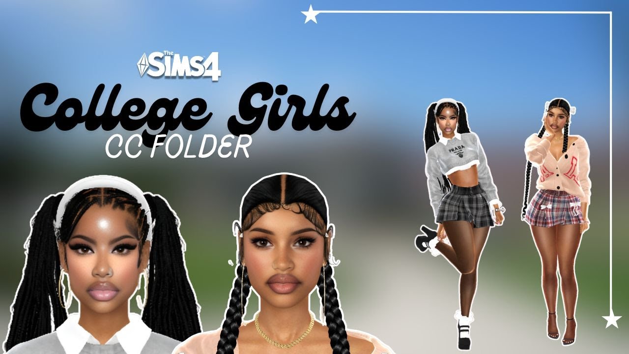 The Sims 4 | College Girls | Create A Sim + CC Folder - YouTube