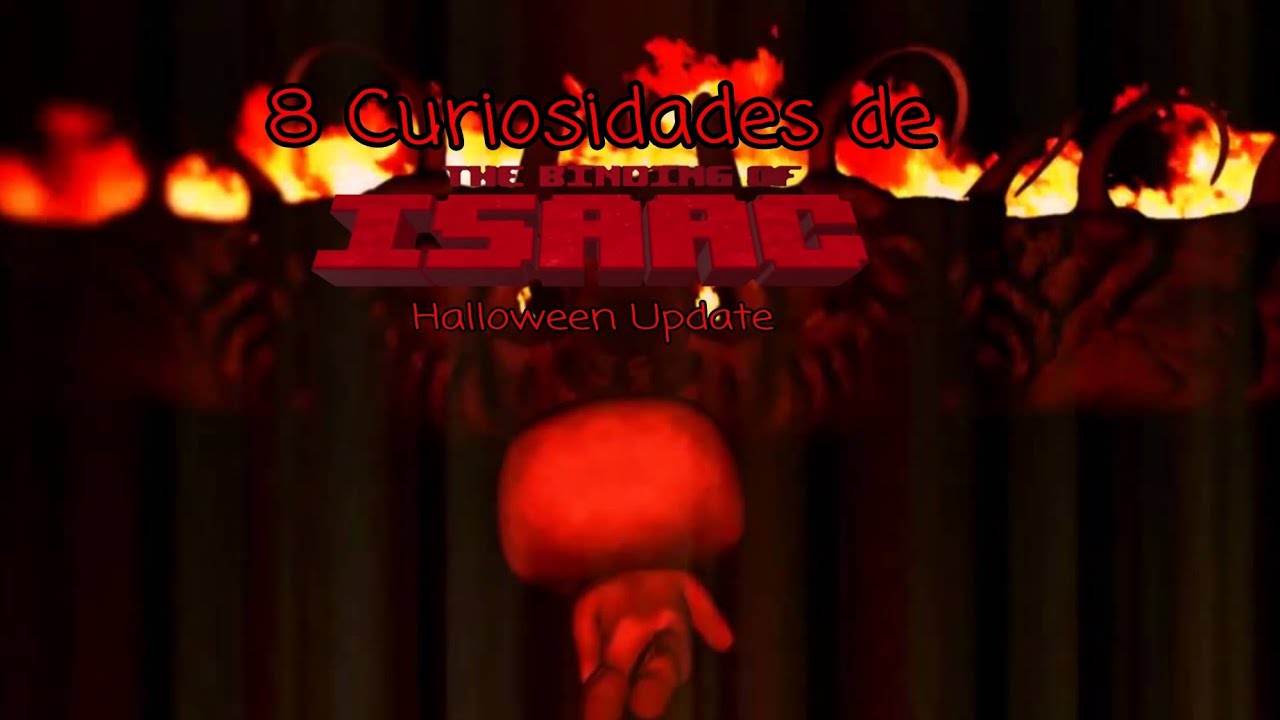 8 Curiosidades de The Binding of Isaac Halloween - YouTube