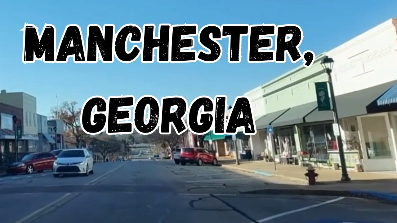 We've Fallen in LOVE with Manchester, Georgia - Magnificent Small Town ...
