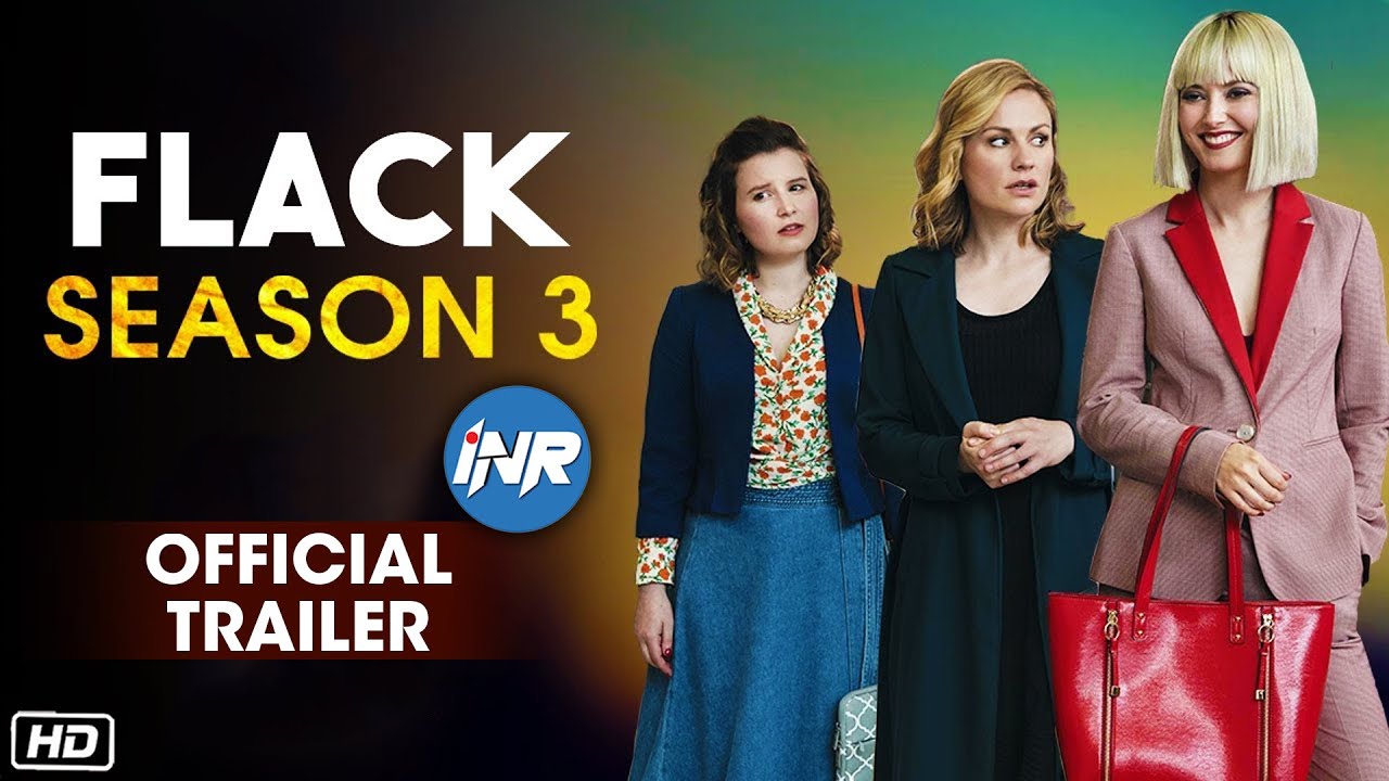 Flack Season 3 Official Trailer | Anna Paquin,Lydia Wilson | Amazon ...