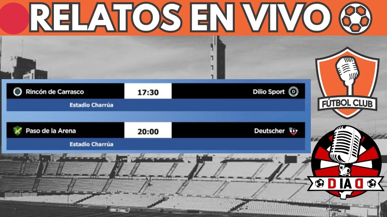 🔴RINCON VS DILIO SPORT, PASO DE LA ARENA VS DEUTSCHER EN VIVO ⚽ PRIMERA ...