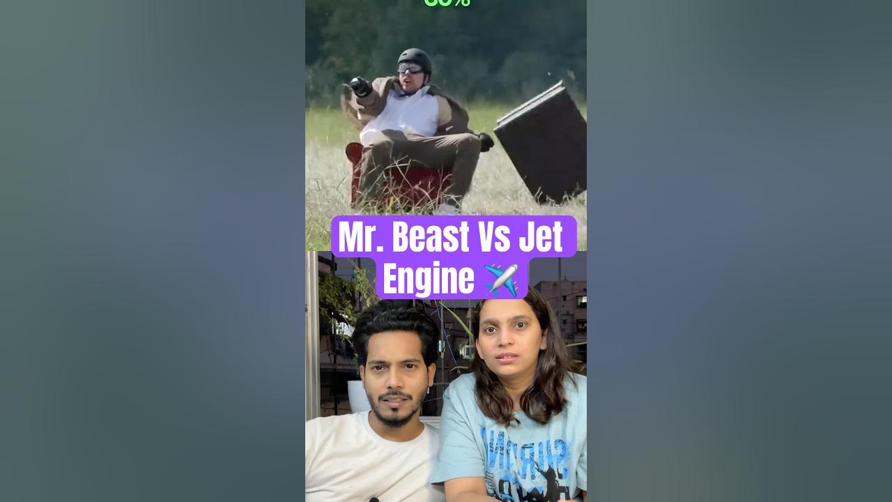 Mr. Beast Vs Jet Engine 🛩️ #mrbeast #funny #jet #engine #film #funny - YouTube