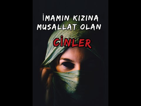 İmamın Kızına Musallat Olan Cinler | Cin Hikayeleri | Korku Hikayleri
