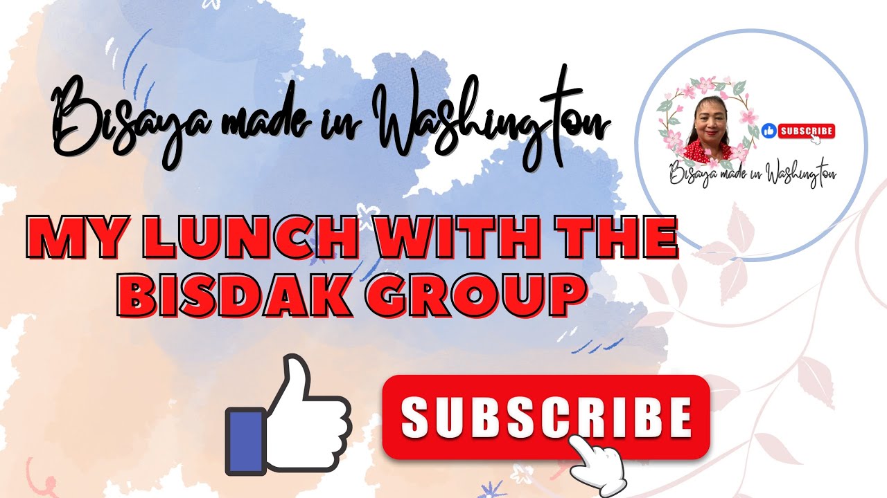 My Lunch with the Bisdak Group Bisaya in Washington - YouTube