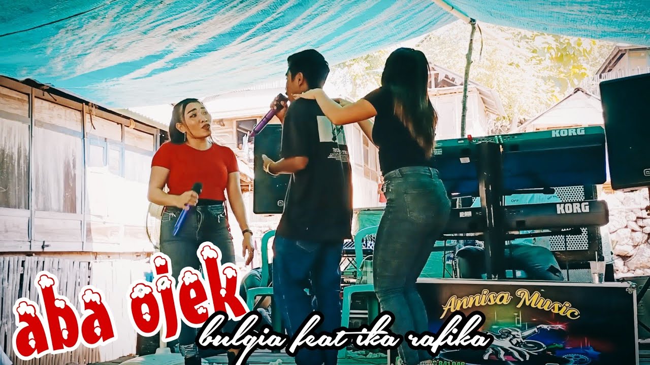 ABA OJEK ( BULGIS FEAT IKA RAFIKA ) - YouTube