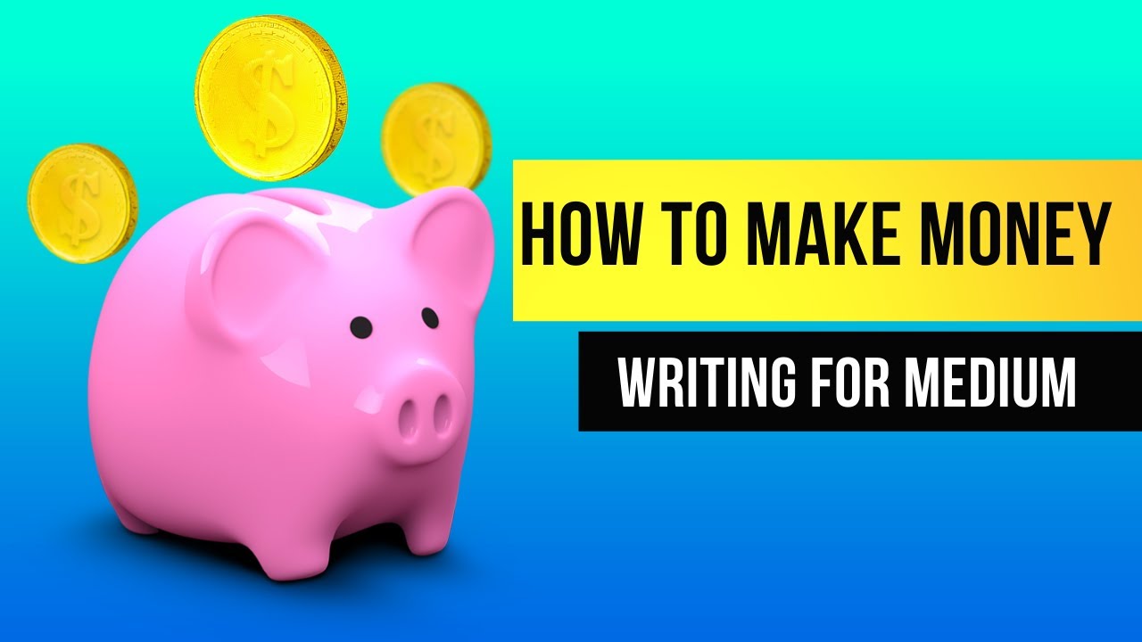 Medium Partner Program Earnings: How to Make Easy Money Writing for the ...