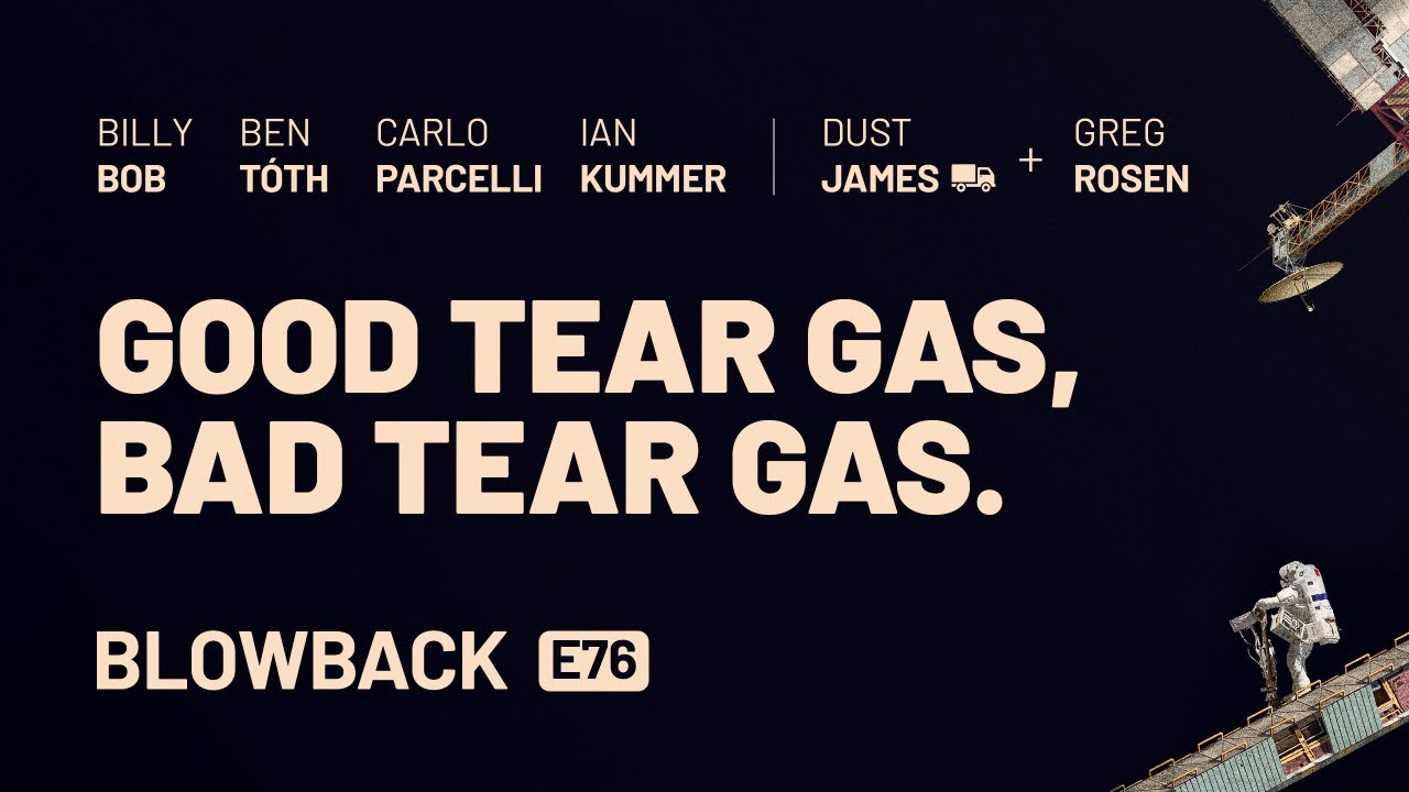 Good Tear Gas, Bad Tear Gas. - YouTube