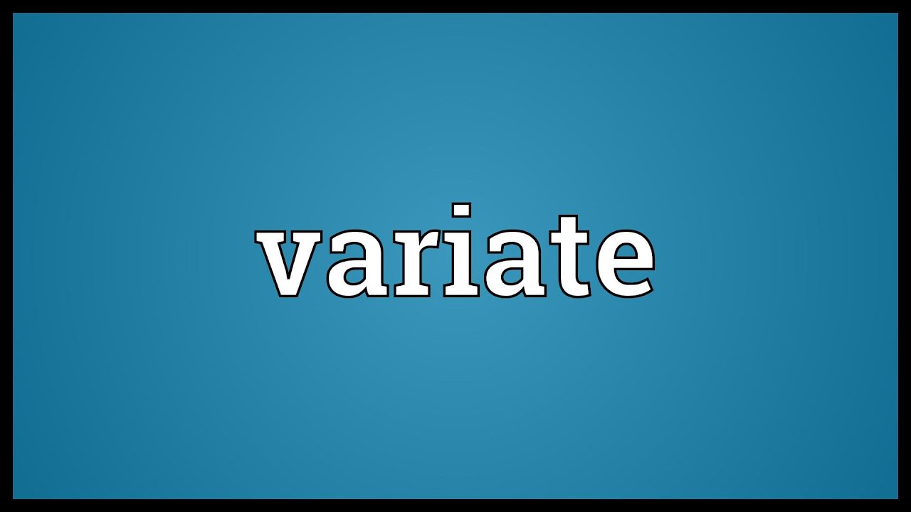 Variate Meaning - YouTube