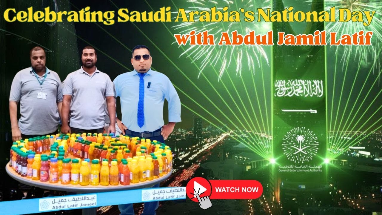 Celebrating Saudi Arabia's National Day with Abdul Jamil Latif: A ...