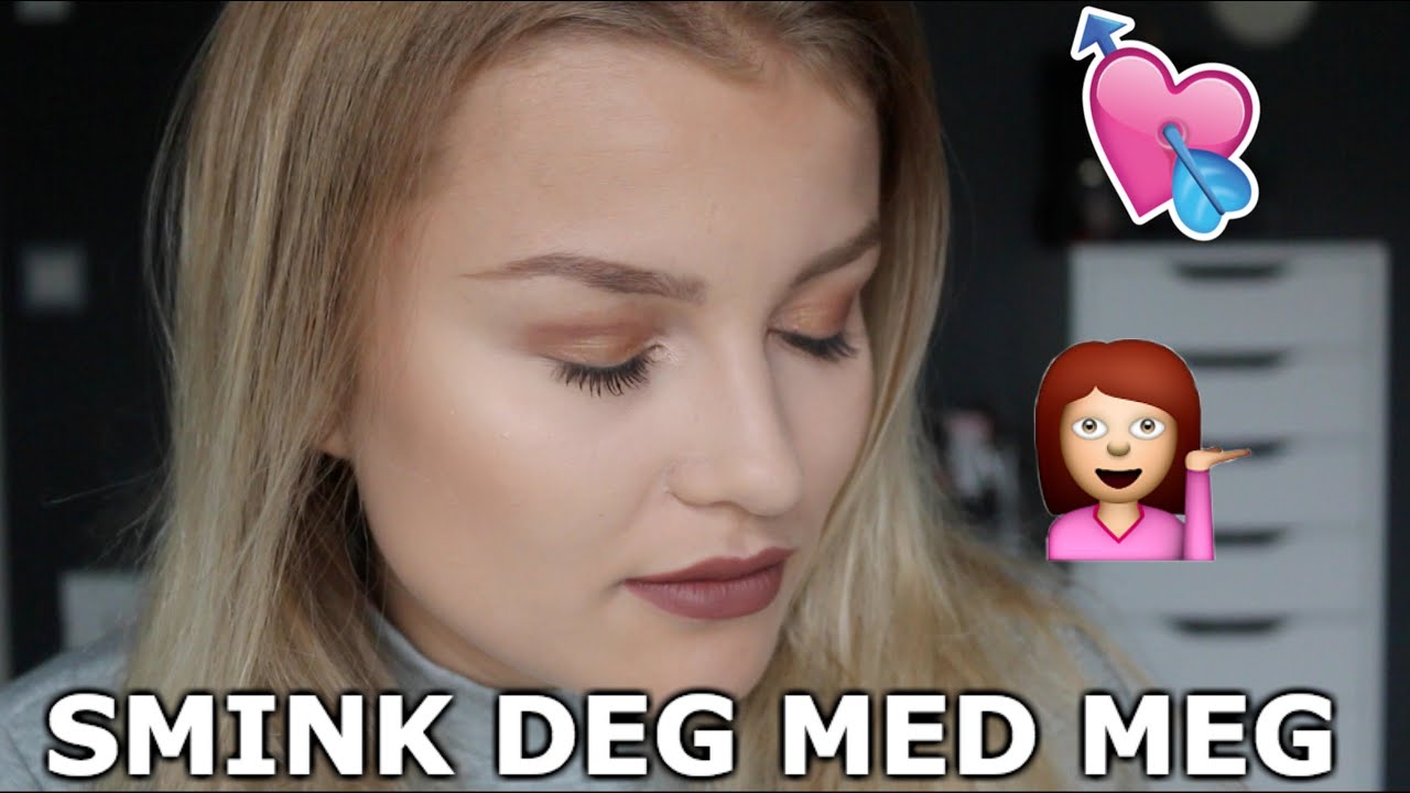 SMINK DEG MED MEG - YouTube