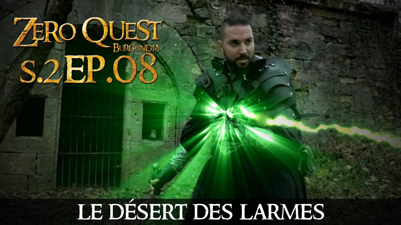 Zero Quest Burgundia - S02EP8 [Médiéval Fantasy - Web-série] - YouTube