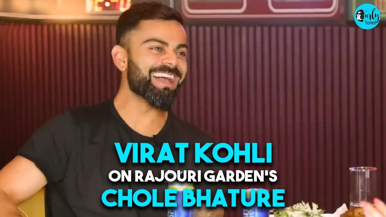 Virat Kohli On Rajouri Gardens Chole Bhature Curly Tales Shorts