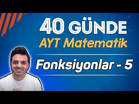AYT:5. GÜN : FONKSİYONLARDA GRAFİKLER