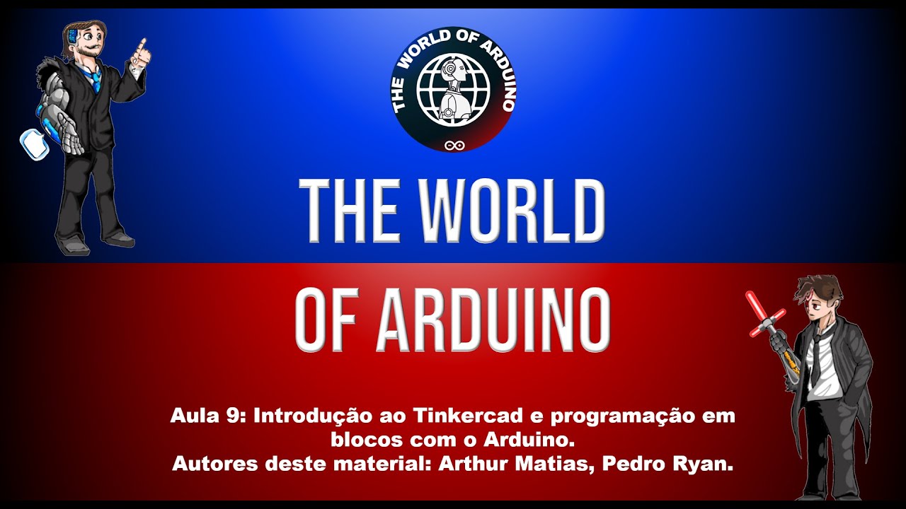 Aula 9 Introdução Ao Tinkercad E Programação Em Blocos Com O Arduino