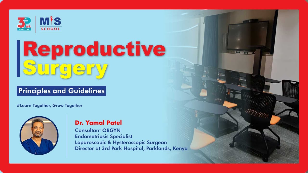 Reproductive Surgery | Principles and Guidelines - YouTube