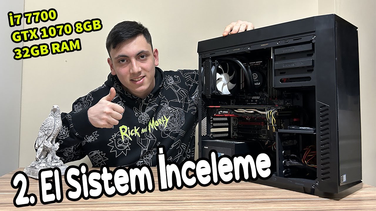 İ7 7700 + GTX 1070 Sistem İnceleme - İkinci El Sistem İnceleme #8 - YouTube