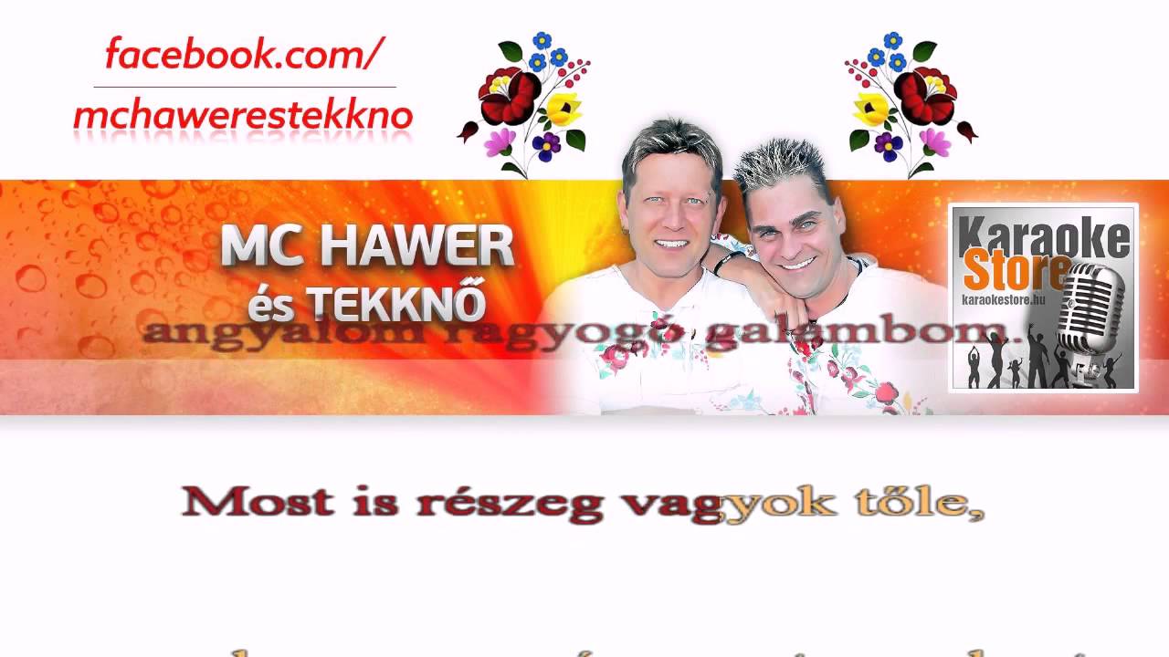 MC Hawer és a Tekknő - Vörösbort ittam az este (Karaoke) - YouTube