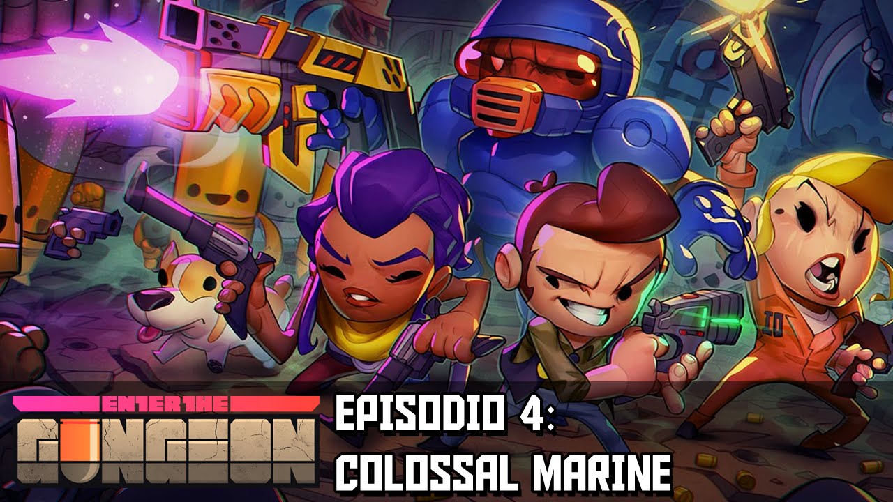 Enter the Gungeon - Ep.4: Colossal Marine - YouTube