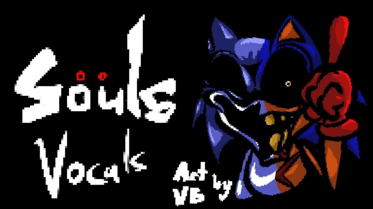 Souls Vocals (FnF Omnipresent V2:The Executable Entourage) - YouTube