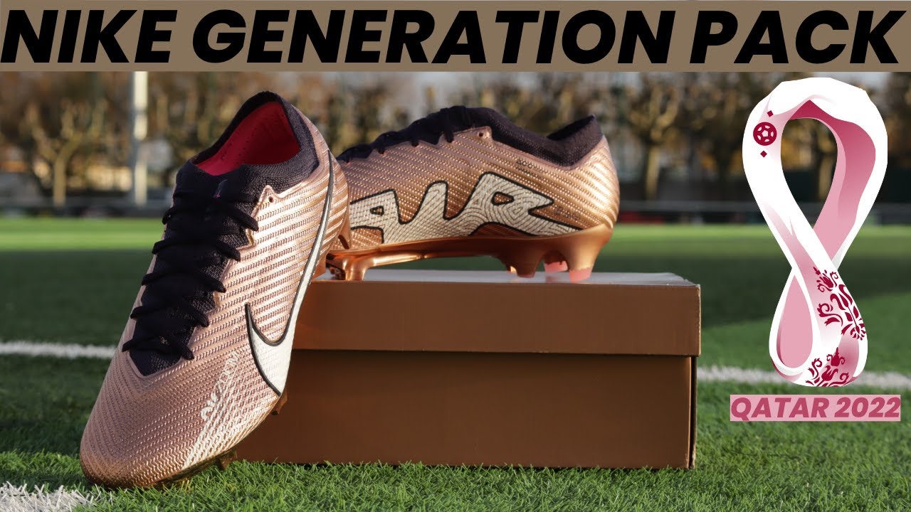LES CHAUSSURES de NIKE Pour la COUPE DU MONDE - NIKE GENERATION PACK ...