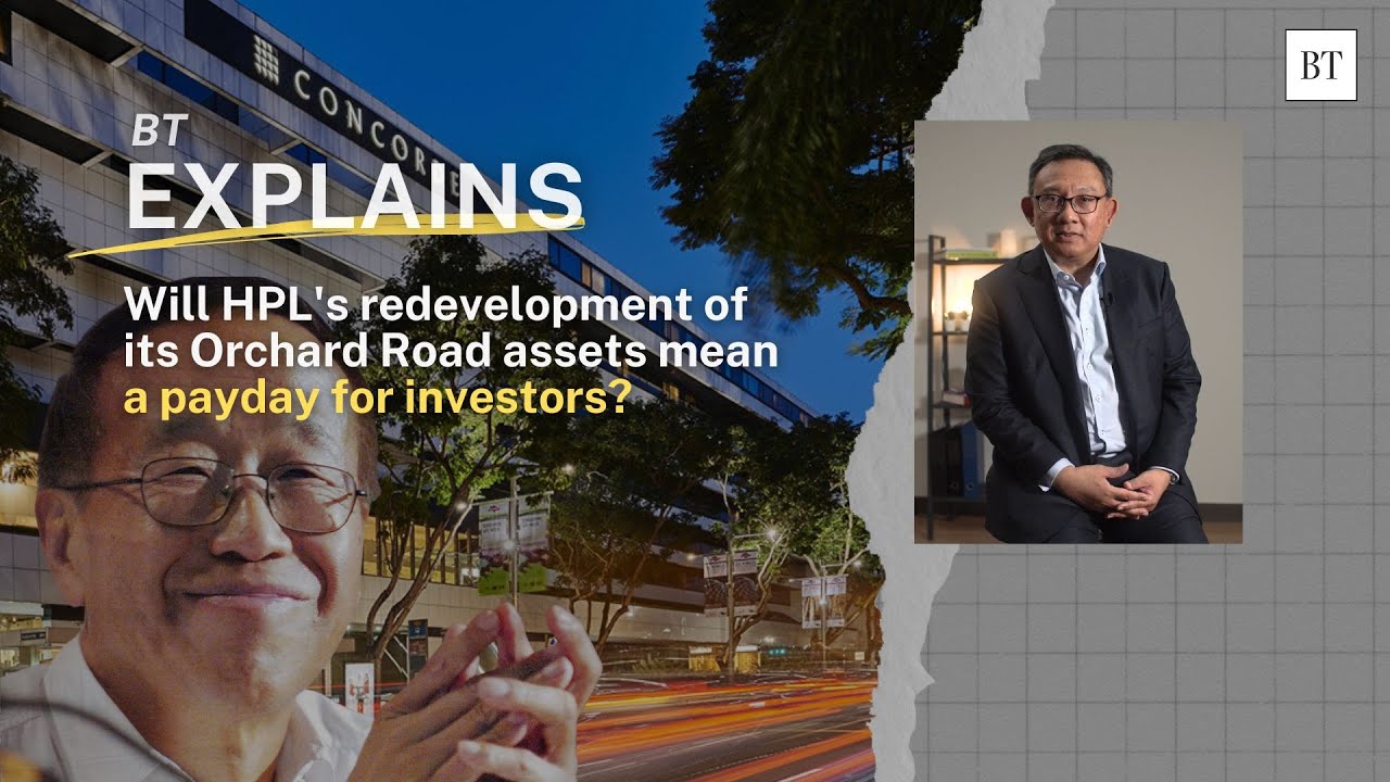 Will HPL's redevelopment of its Orchard Road assets mean a payday for ...