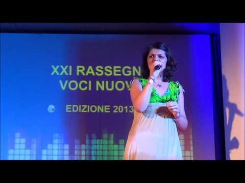Voci nuove 2013 - ELENA DINOTO in AT LAST serata finale del 29 giugno 2013