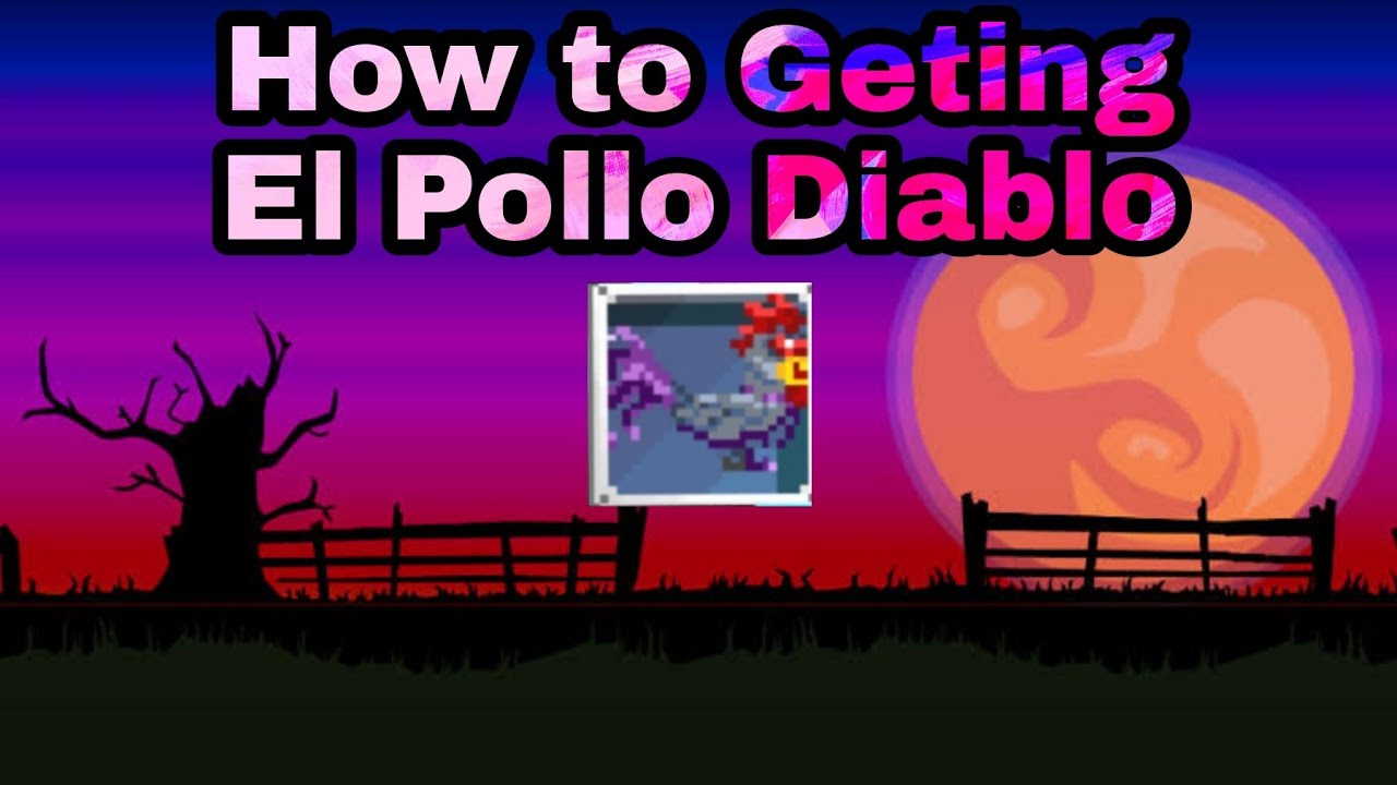 How To Geting El Pollo Diablo - YouTube