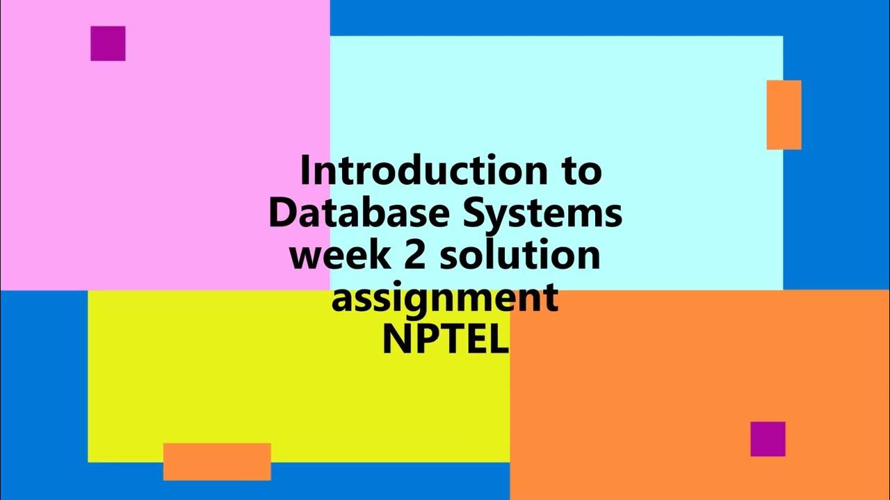 Introduction to Database Systems | NPTEL | Week 2 | assignment solution 2 | 2022 - YouTube