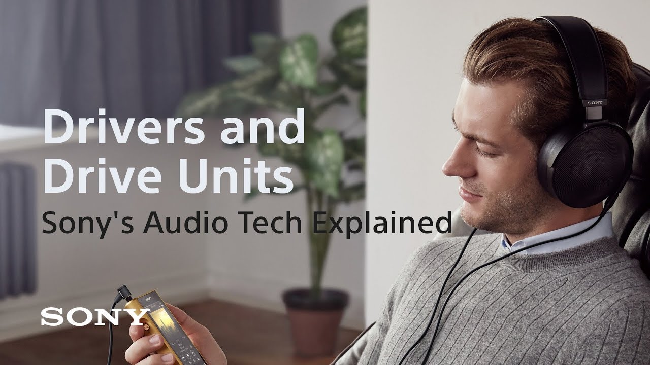 Sony’s audio tech explained: drivers and drive units - YouTube