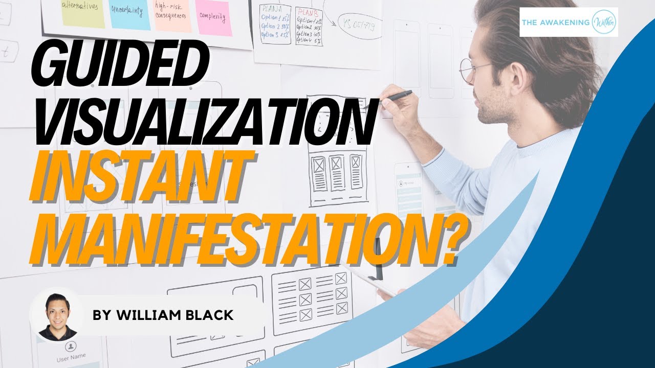 Guided Visualization – INSTANT Manifestation? | The Awakening Within ...