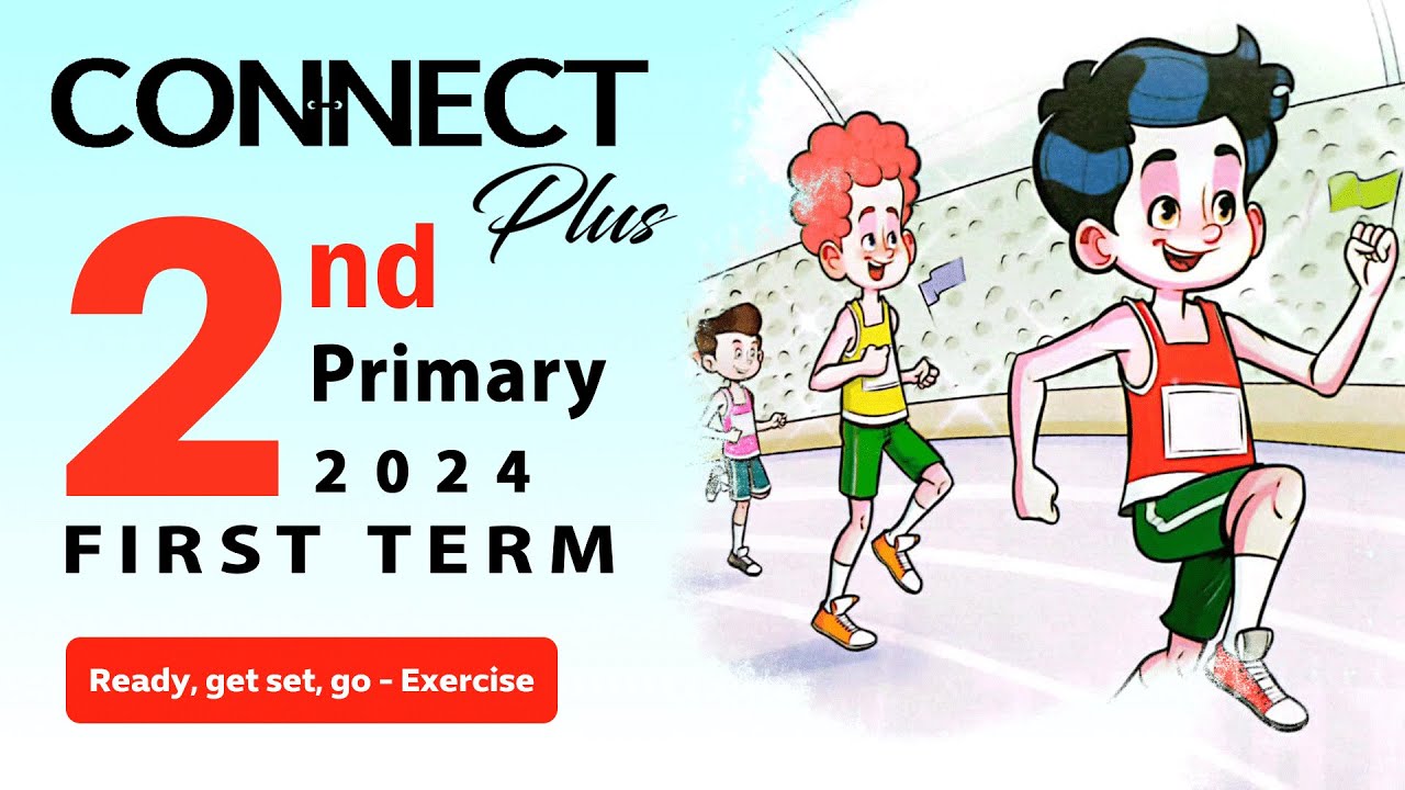 Unit 1 | Connect Plus Grade 2 | Exercise | كتاب المعاصر - YouTube