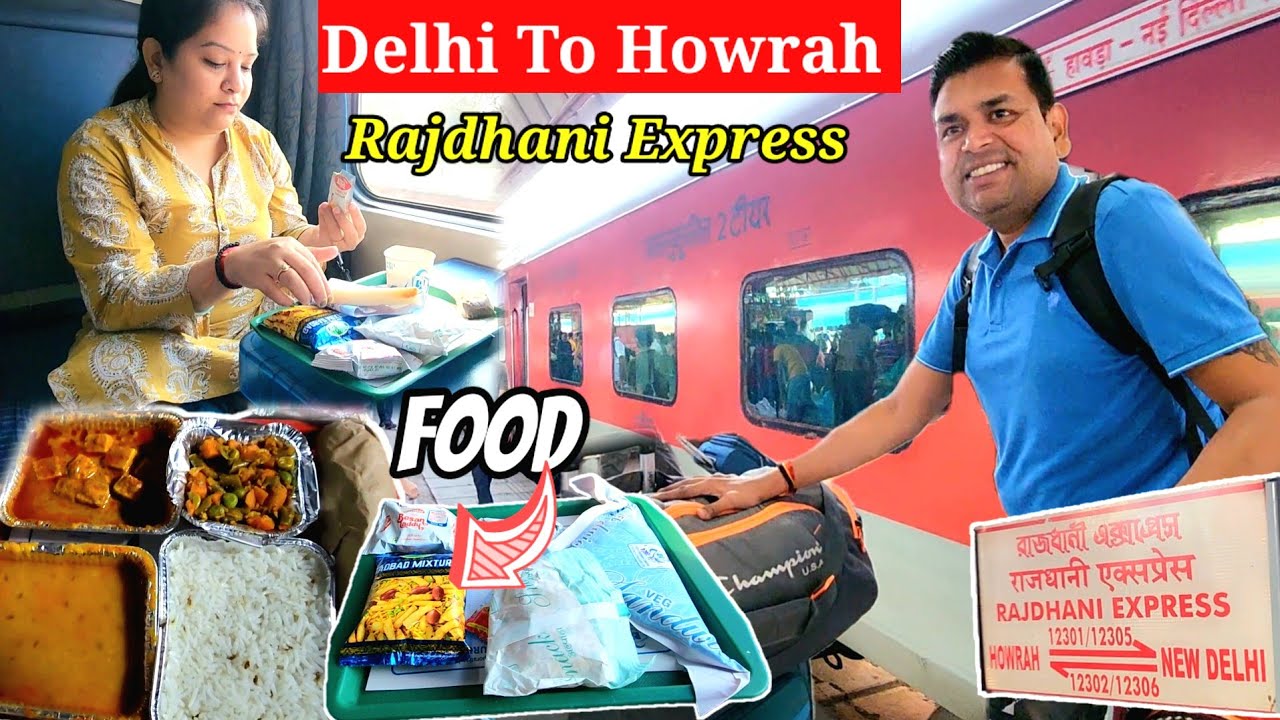 12302 New Delhi to Howrah Rajdhani Express | New Delhi to Howrah | 3rd ...