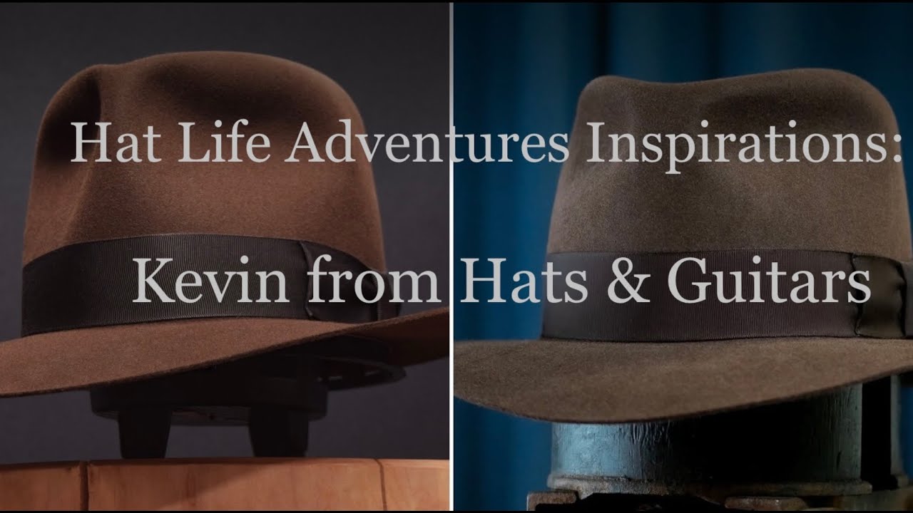 Inspirations: Kevin from Hats & Guitars - YouTube