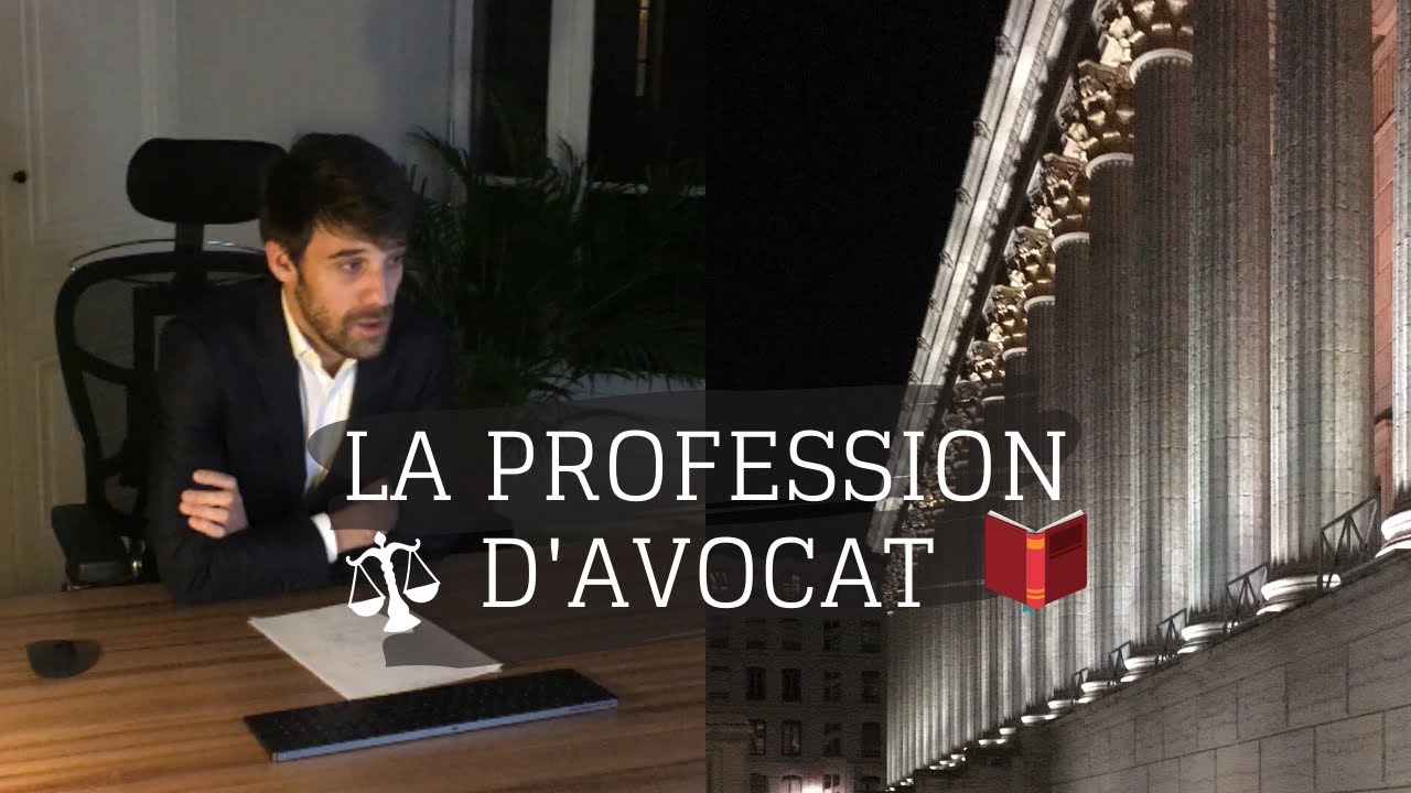 LA PROFESSION D'AVOCAT - YouTube