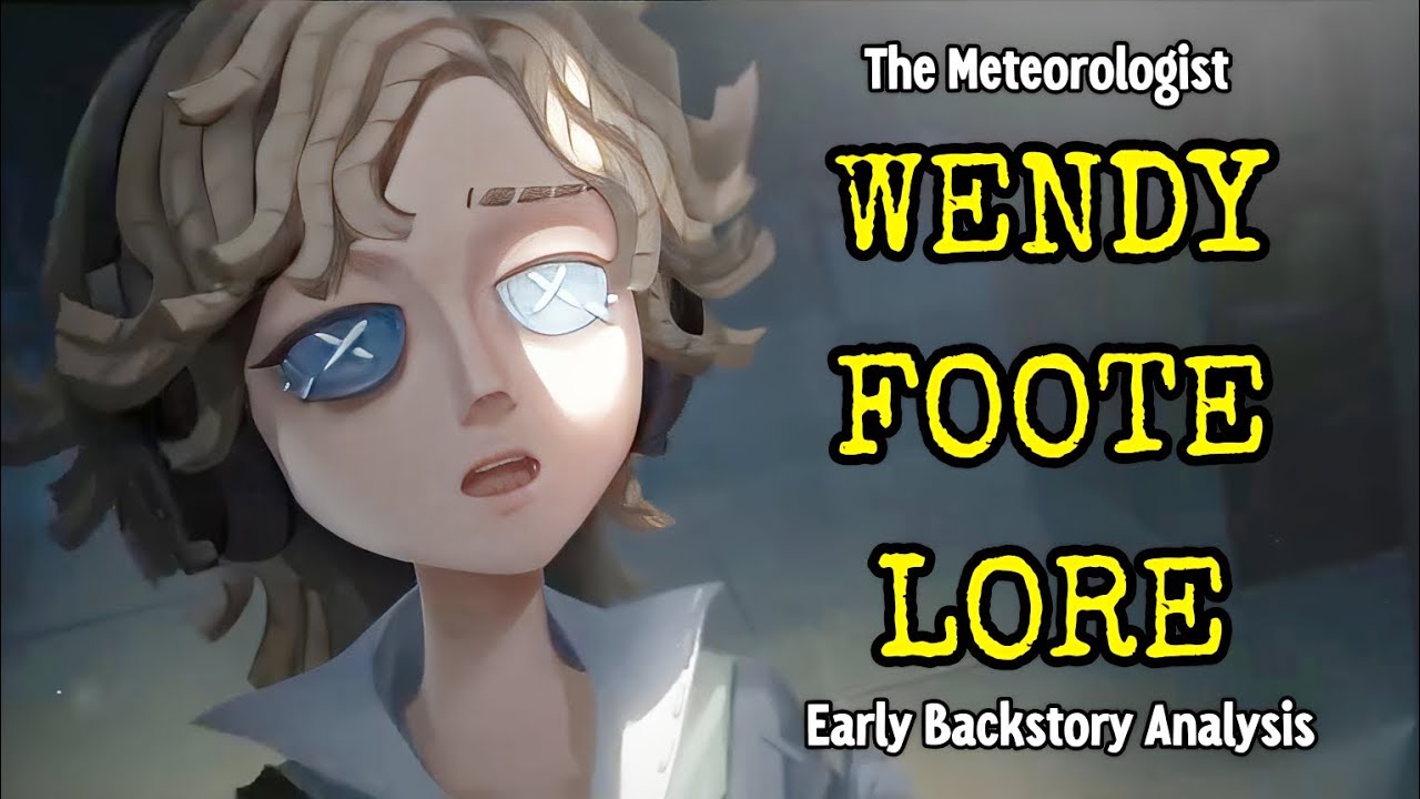 Identity V Lore: What’s Wendy Foote’s Backstory All About? (Early ...