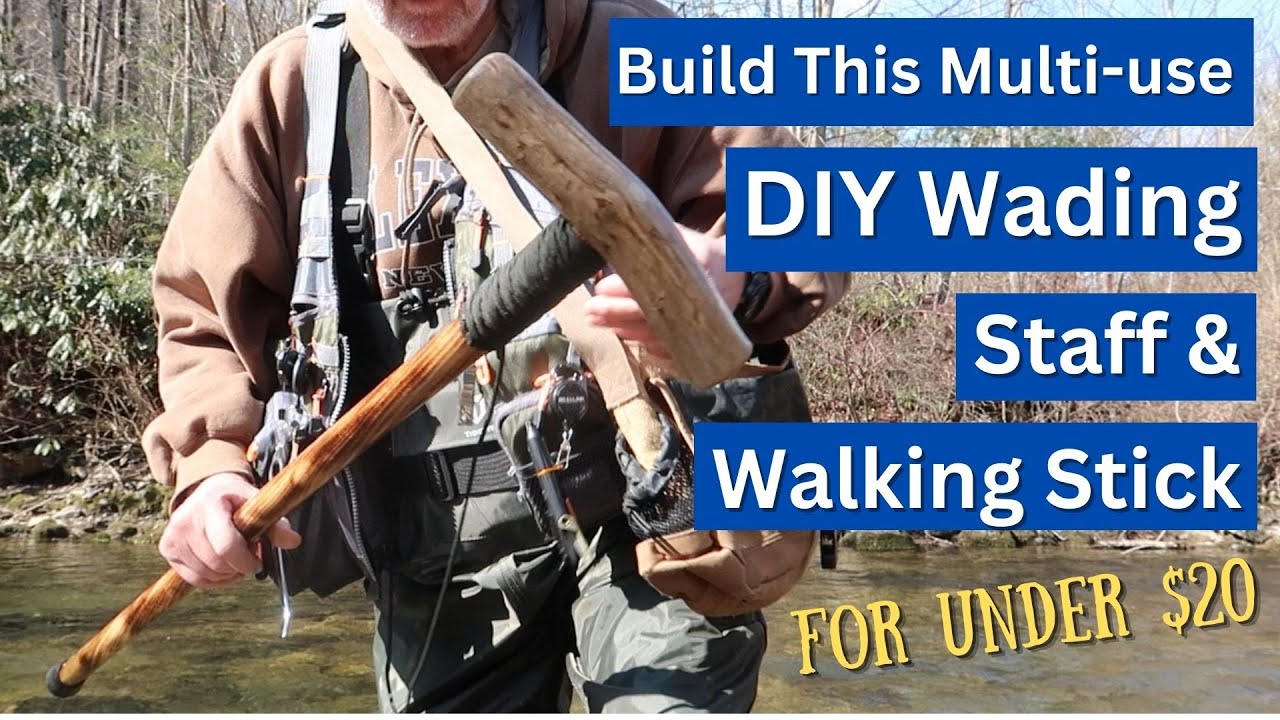 Make The Ultimate DIY Multipurpose Wading Staff & Walking Stick! EASY ...