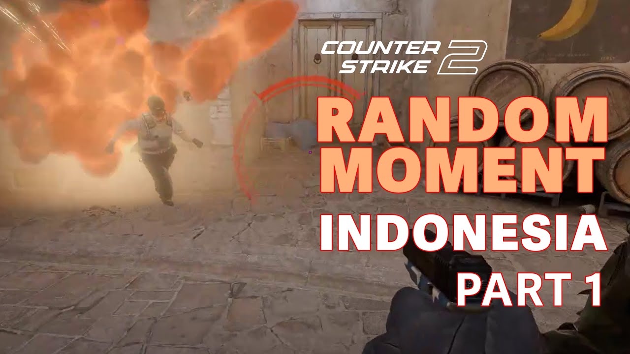 CS2 Random Moment Indonesia Part 1 - YouTube