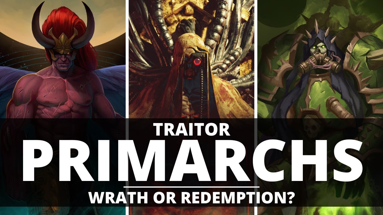 THE EMPEROR AND THE TRAITOR PRIMARCHS! WRATH OR REDEMPTION? - YouTube