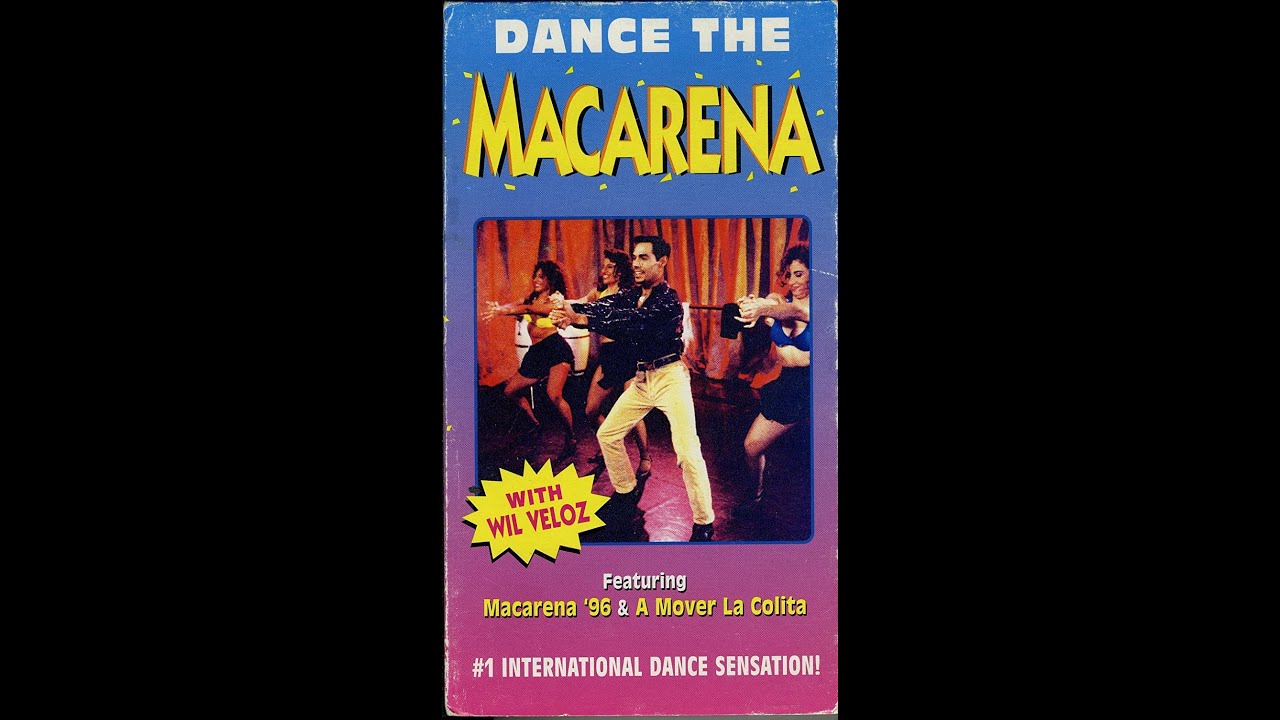 Dance the Macarena - with Wil Veloz! (VHS Rip - 1996) - YouTube