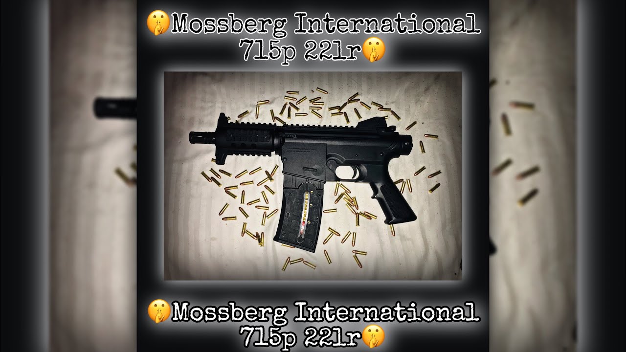 "🤫Mossberg International 715p 22lr🤫" - YouTube