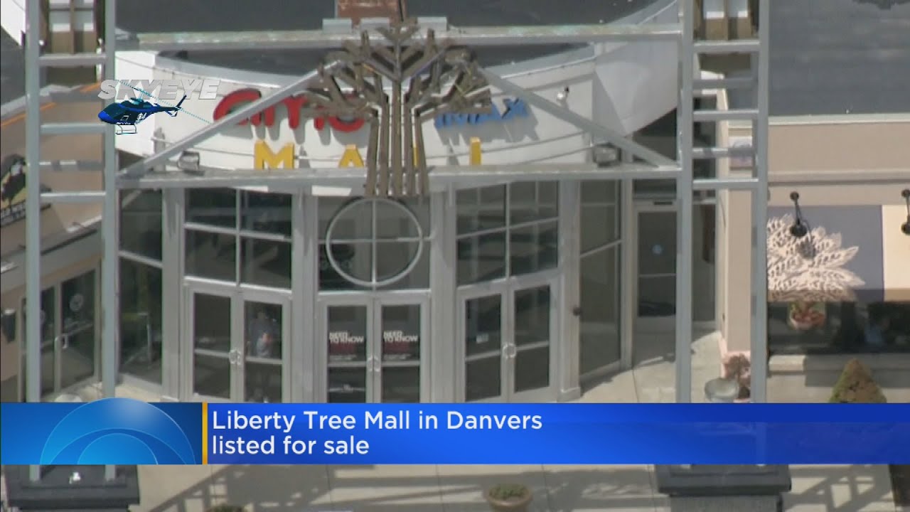 Liberty Tree Mall in Danvers listed for sale - YouTube