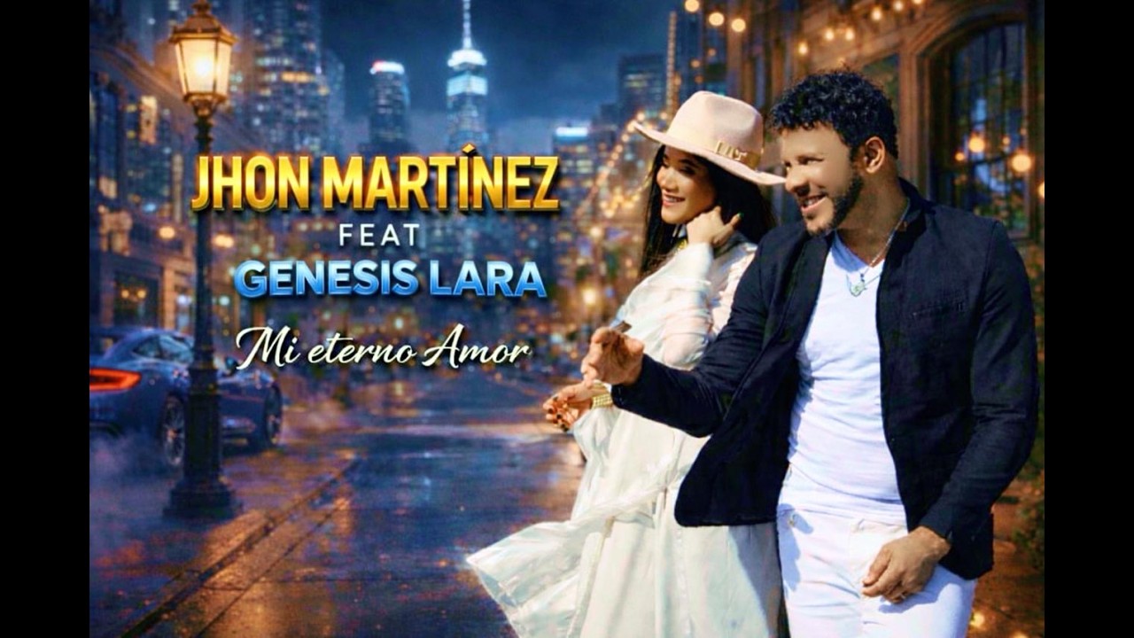 Jhon Martinez Feat Génesis Lara - Mi Eterno Amor - YouTube