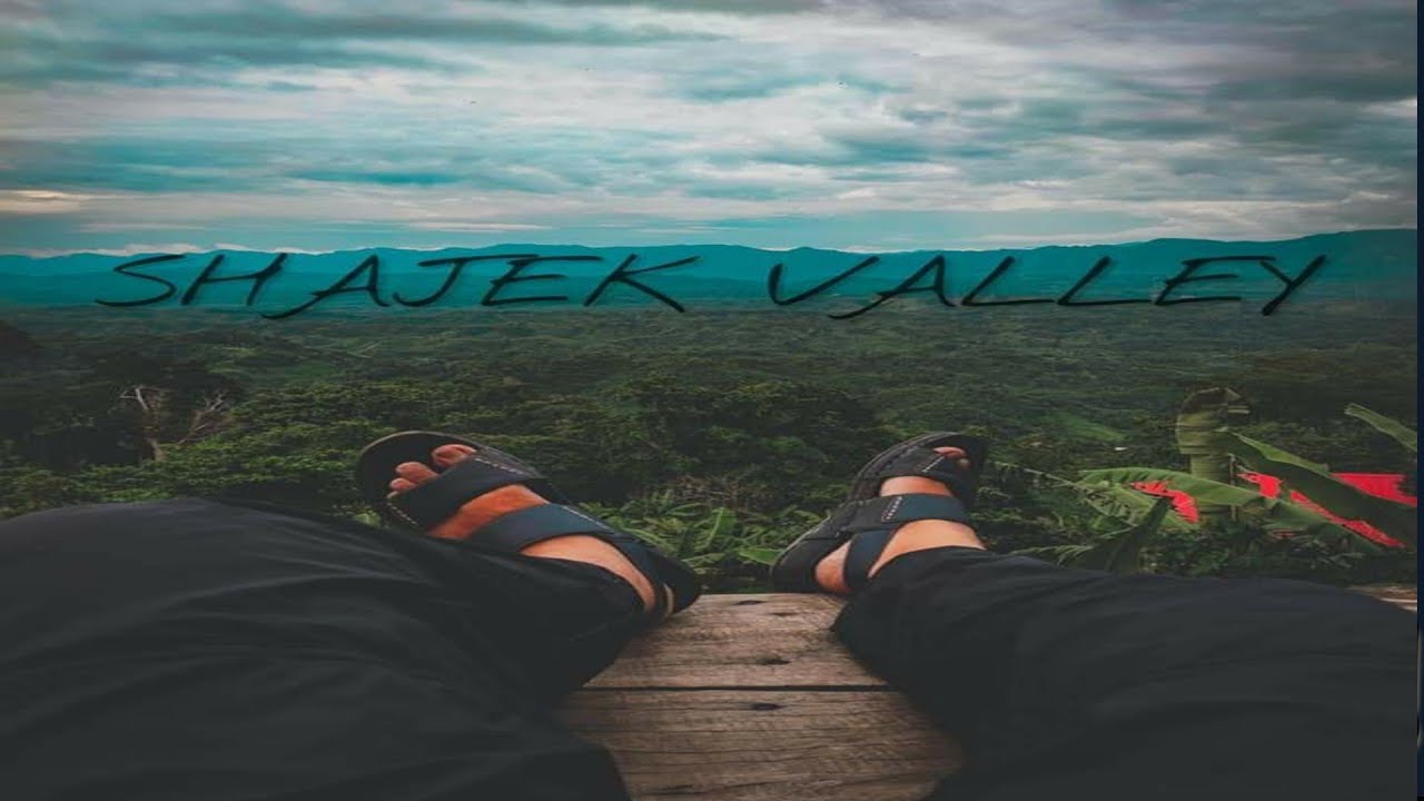 SHAJEK VALLEY || মেঘের রাজ্য সাজেক ☁☁ || Fahad abdullah al azad - YouTube