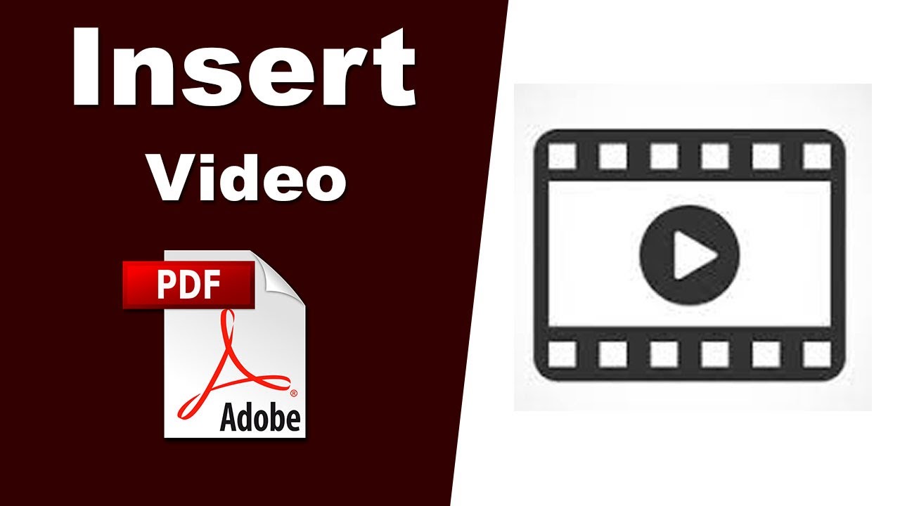How to Insert Video in a PDF File with Adobe Acrobat Pro 2020 - YouTube