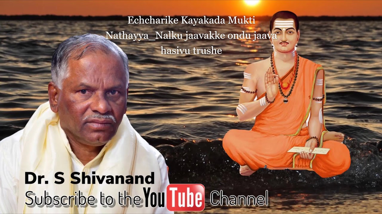 Vachanas of Dohara Kakkayya, Echcharike Kayakada Mukti Nathayya and ...